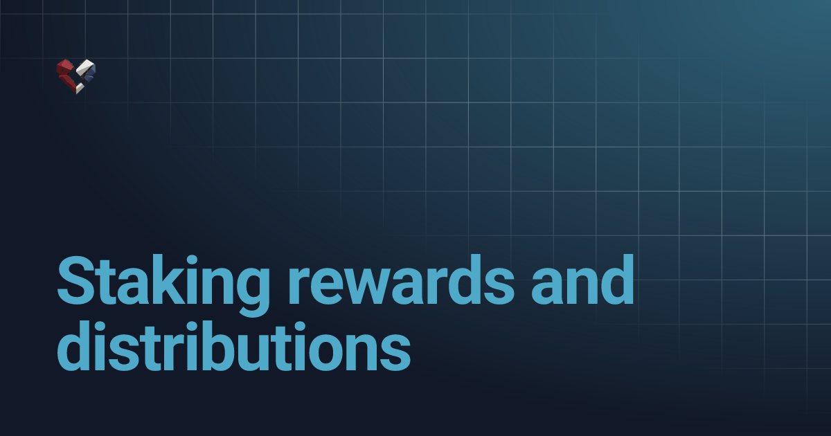 Staking rewards and distributions | KardiaChain Docs